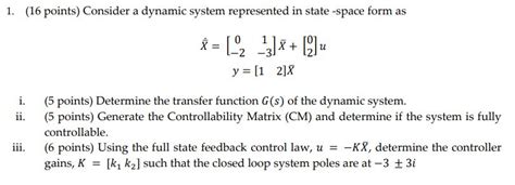 solved 16 points consider a dynamic system represented in