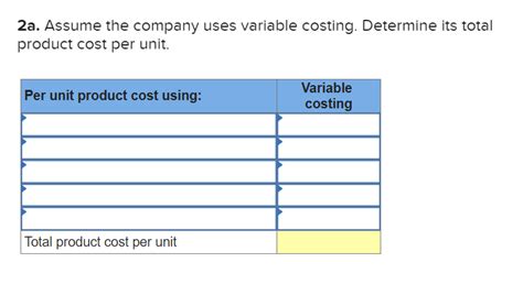 Solved B Assume The Company Uses Variable Costing Prepare Chegg