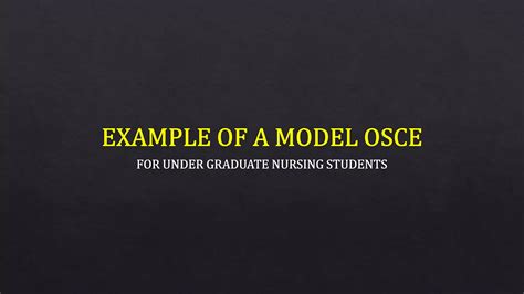 Objective Structured Clinical Examination Osce Pptx