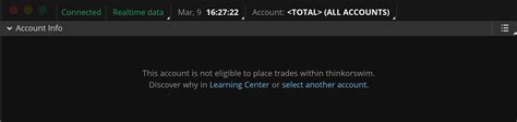 This Account Is Not Eligible To Place Trades Within Thinkorswim