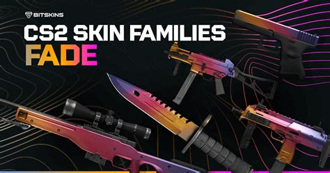 Cs2 Skin Families Fade