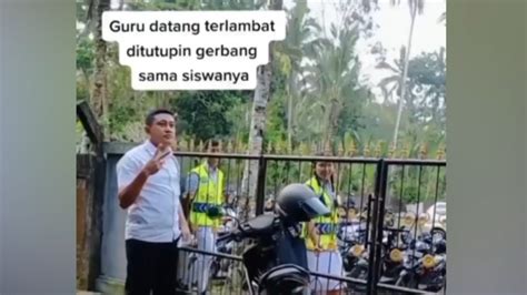 Viral Siswa Tutup Gerbang Sekolah Saat Pegawai Sekolah Dan Guru Terlambat