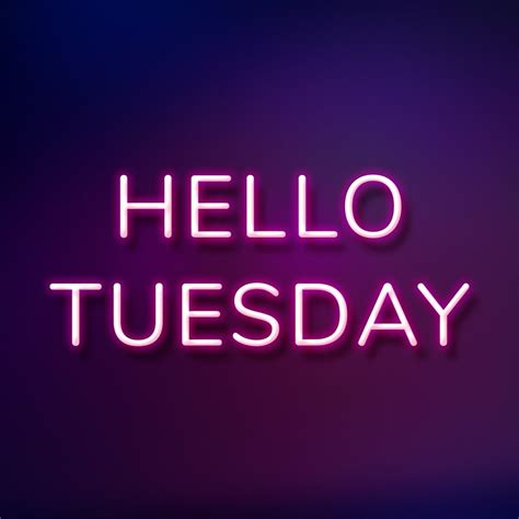 Hello Tuesday Images Free Photos Png Stickers Wallpapers