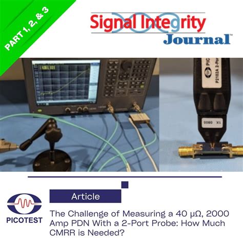 Picotest On Linkedin The Challenge Of Measuring A 40 µΩ 2000 Amp Pdn With A 2 Port Probe The…