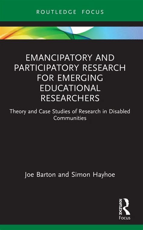 Qualitative And Visual Methodologies In Emancipatory And Participatory Research For Emerging