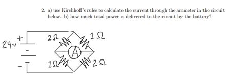 Solved A Use Kirchhoff S Rules To Calculate The Current Chegg