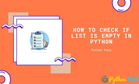 How To Check If List Is Empty In Python With Examples Python Pool