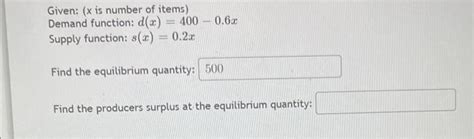 Solved Given X Is Number Of Items Demand Function