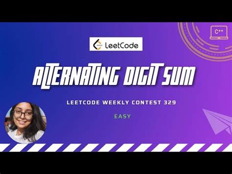 Alternating Digit Sum Weekly Contest 329 Easy C YouTube