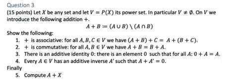 Solved 15 Points Let X Be Any Set And Let V P X Its Power Chegg Com