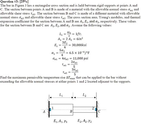 question 3 [25 ] the bar in figure 3 has a rectangular cross section