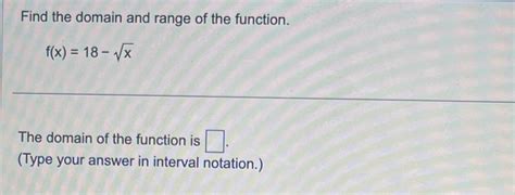 Solved Find The Domain And Range Of The Chegg Com