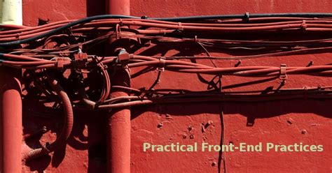 Facts Everyone Needs To Know About Front End Development Practices