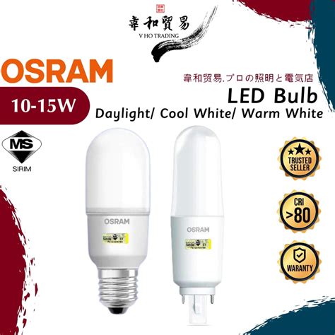 Vho Sirim Osram Led Bulb W W W Led Stick Bulb K K K Super Bright Mentol