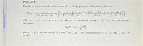 solved problem 2 consider bivariate normal random vector x