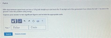 solved with what minimum speed must you toss a 120 g ball