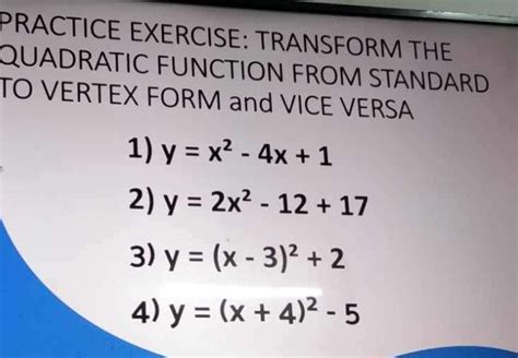 Solved Practice Exercise Transform The Quadratic Function From
