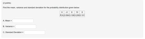 Solved Points Find The Mean Variance And Standard Chegg