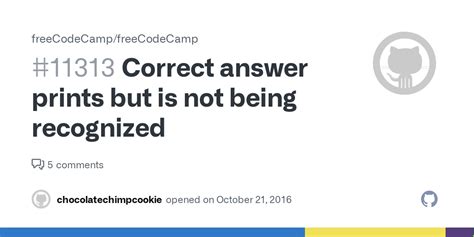 Correct Answer Prints But Is Not Being Recognized · Issue 11313 · Freecodecampfreecodecamp