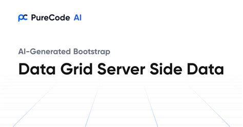 Generate Bootstrap Data Grid For Server Side Data Purecode
