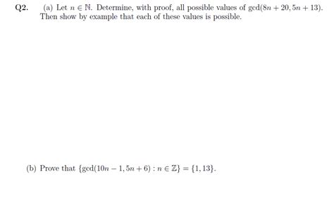 Solved Q A Let N E N Determine With Proof All Chegg Com