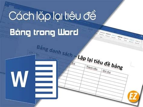 cách lặp lại tiêu đề của bảng table trong word cho tất cả trang how