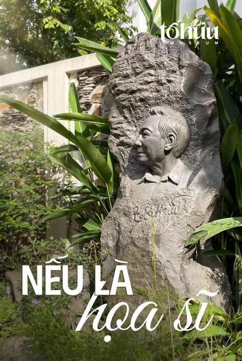 Tố Hữu Museum Cuối Thu Chúng Mình Mong Bạn Vẫn Giữ Cho