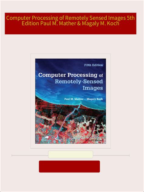 Full Download Computer Processing Of Remotely Sensed Images 5th Edition Paul M Mather And Magaly