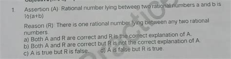 1 Assertion A Rational Number Lying Between Two Rational Numbers A And