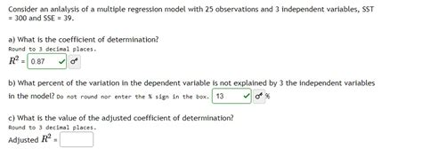 Solved Consider An Anlalysis Of Multiple Regression Model With 25 Observations And 3