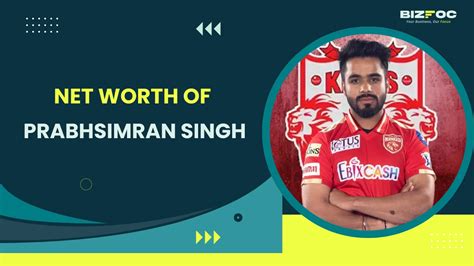 Prabhsimran Singh Cricketer Net Worth Industry And More