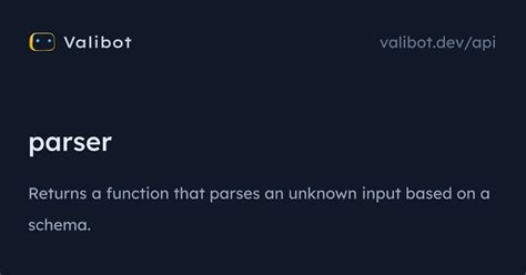 Parser Valibot