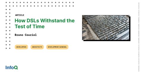 How DSLs Withstand The Test Of Time InfoQ
