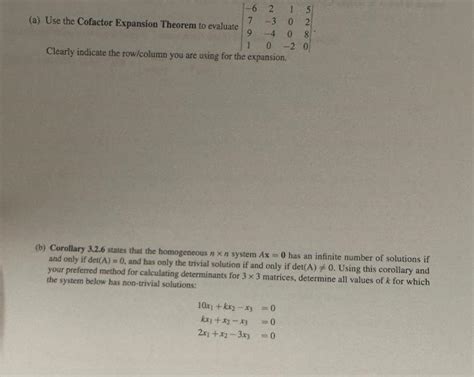 Solved A Use The Cofactor Expansion Theorem To Evaluate