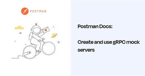 Create And Use GRPC Mock Servers Postman Docs