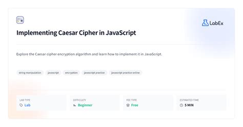 Mastering Caesar Cipher In Javascript Labex