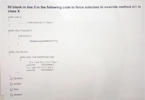 Solved Fill Blank In Line 5 In The Following Code To Force