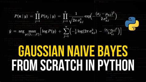 Gaussian Naive Bayes From Scratch In Python Mathematical Youtube