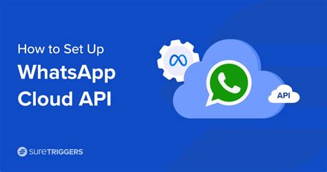 How To Set Up WhatsApp Cloud API (Updated)
