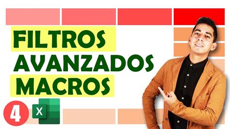 04 filtros avanzados con macros en excel el tío tech 2025