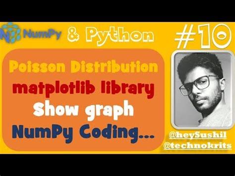 Python NumPy Array How To Use Poisson Distribution In NumPy Array And Show Graph By Pyplot