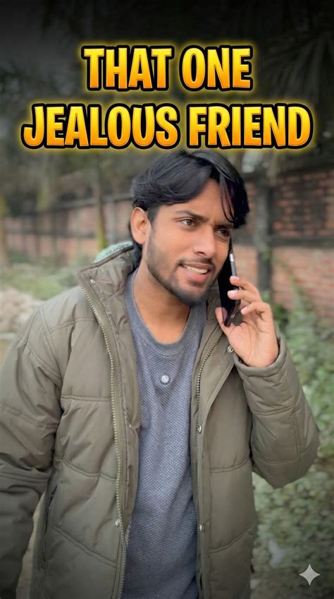 That One Jealous Friend Funny Comedy Pial Facebook