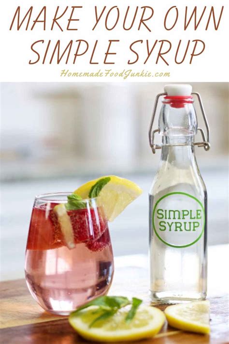 Easy Simple Syrup Recipes Homemade Food Junkie