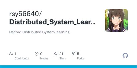 Github Rsy56640distributedsystemlearning Record Distributed System Learning