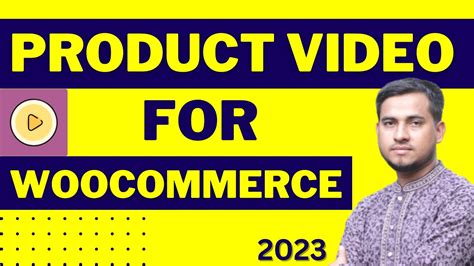 ফরত ওকমরস পরডকট ভডও এড করবন যভব How to add product video in WooCommerce YouTube