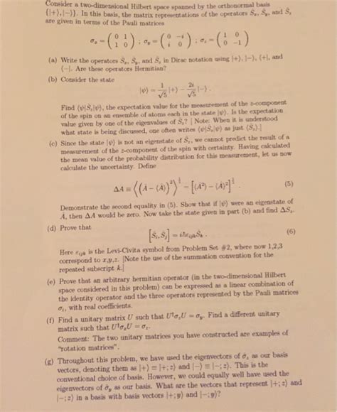 Solved Consider A Two Dimensional Hilbert Space Spanned By