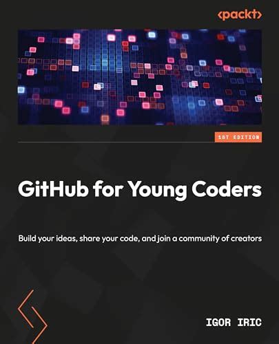Github For Next Generation Coders Build Your Ideas Share Your Code