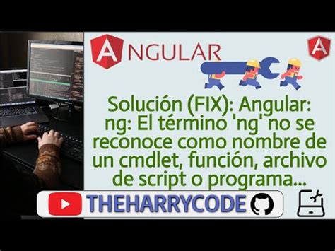 Solución rápida Aprende cómo solucionar el error ng no se reconoce como un comando interno o