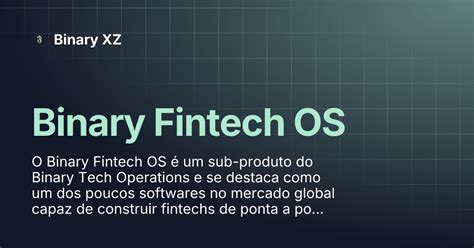 Binary Fintech Os Binary Xz