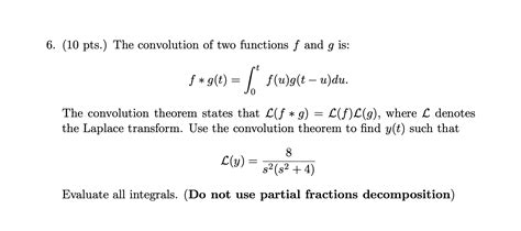 Solved Pts The Convolution Of Two Functions F And G Chegg
